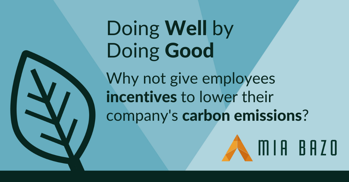 Doing Well by Doing Good | Mia Bazo